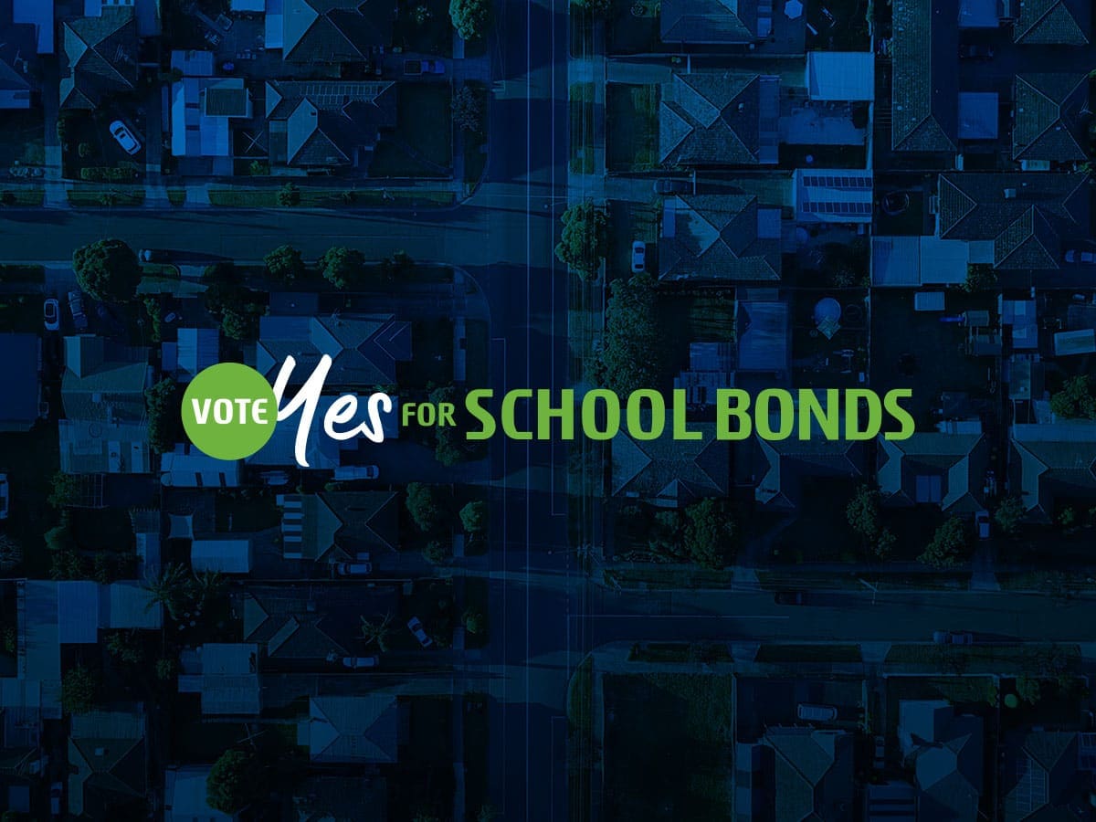 Vote Yes for School Bonds | Better Schools. Stronger Communities.